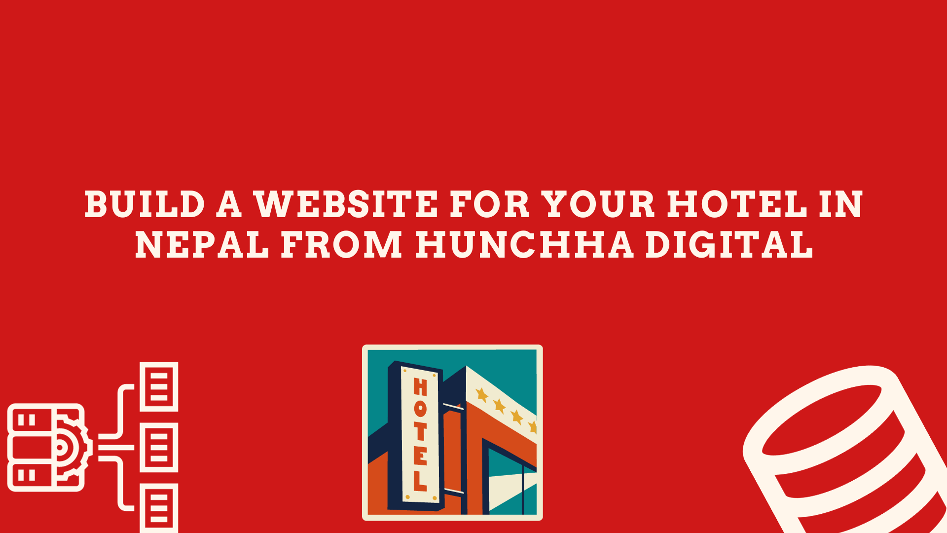 Hunchha | Build A Website For Your Hotel In Nepal